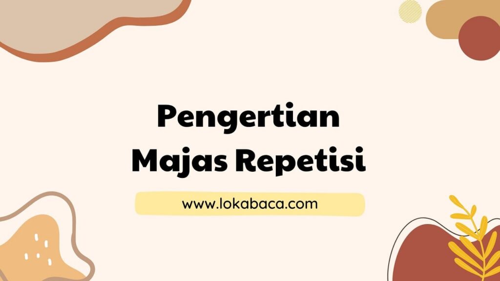 Mengenal Lebih Dalam Majas Repetisi: Makna dan Contohnya - Loka Baca